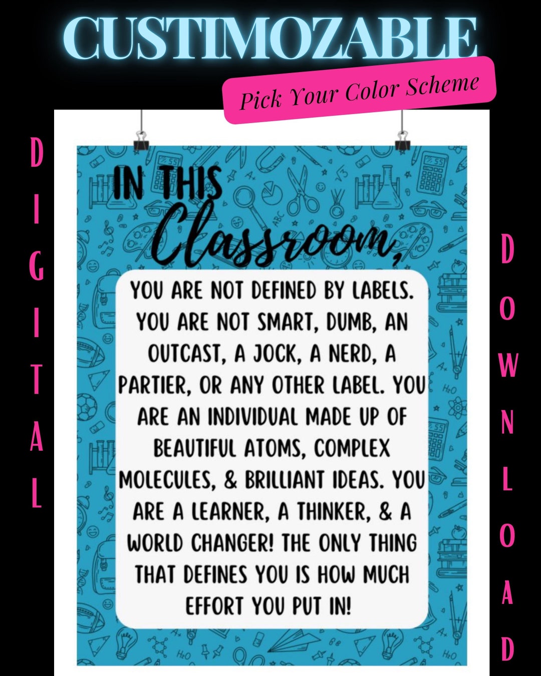 In This Classroom... Poster Pick Your Color Scheme Color Customization ...