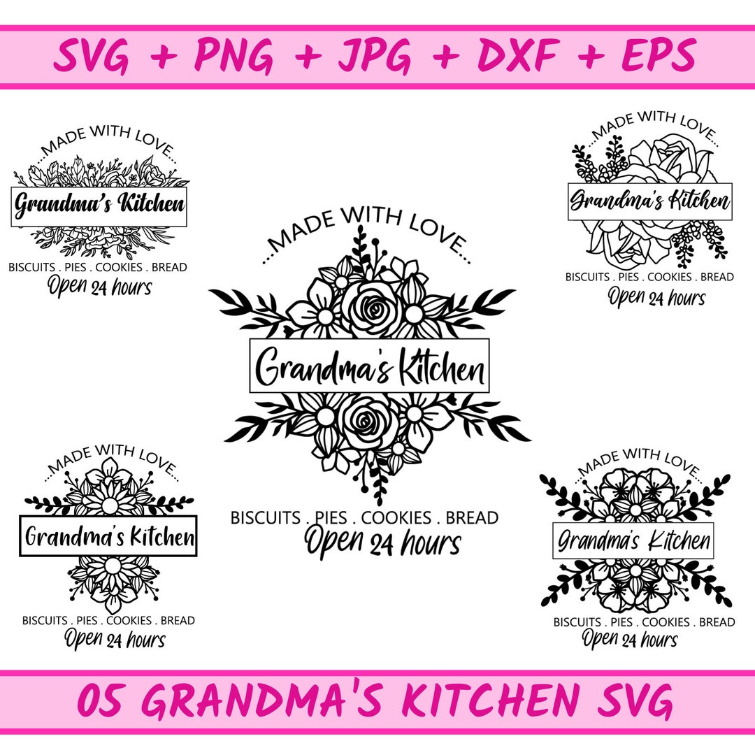 Grandma's Kitchen Svg, Kitchen Decor, Farmhouse Decor, Png Svg Eps Jpg ...
