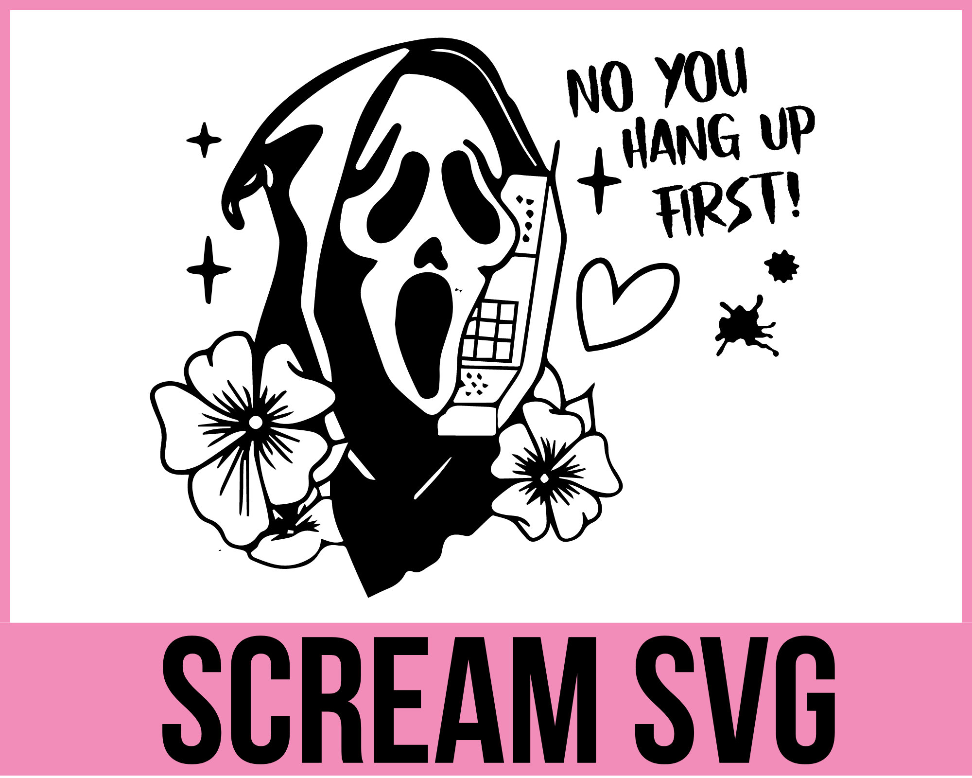 Scream Svg Ghost Face Svg Horror Svg Scream You Hang up - Etsy Canada