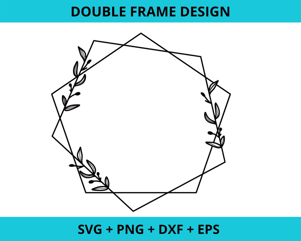 Double Hexagon Frame Flower Svg Border Svg Leaf Wreath Svg - Etsy