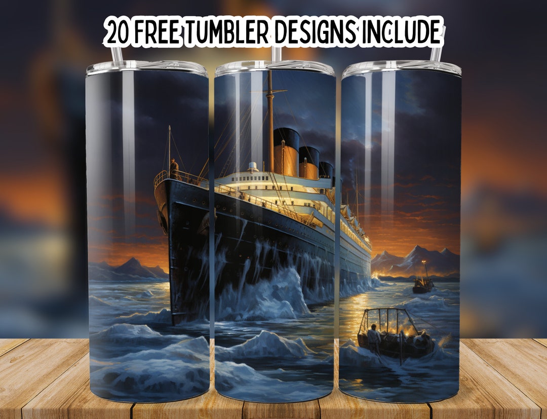 Titanic Ship Tumbler, 3D Iceberg, 3D Titanic 20oz Sublimation Tumbler ...