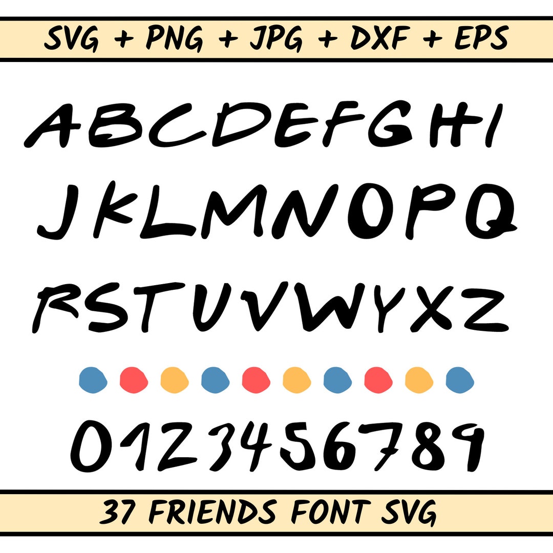 Friends Font, Friends Font SVG, Friendship Font Svg, Alphabet Letter ...