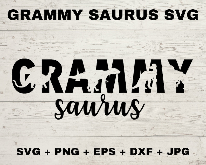 Grammy Saurus Svg T-rex Dinosaur Svg Grammy-a-saurus - Etsy Israel