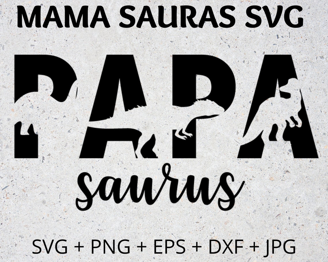 Papa Saurus Svg Dada Saurus Svg Pappy Saurus Svg T-shirt - Etsy