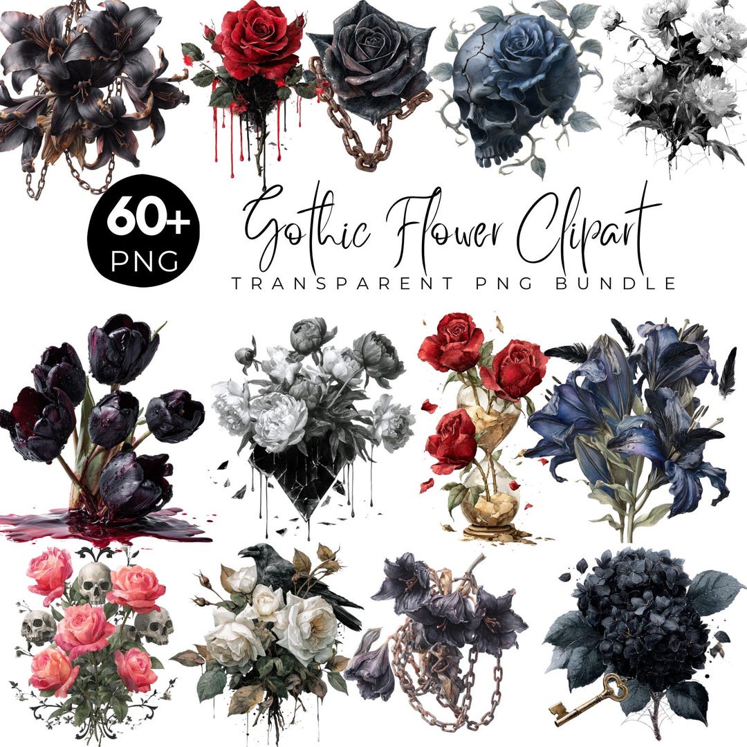 60+ Gothic Flowers Clipart Bundle, Dark Floral PNG, Vintage Gothic ...