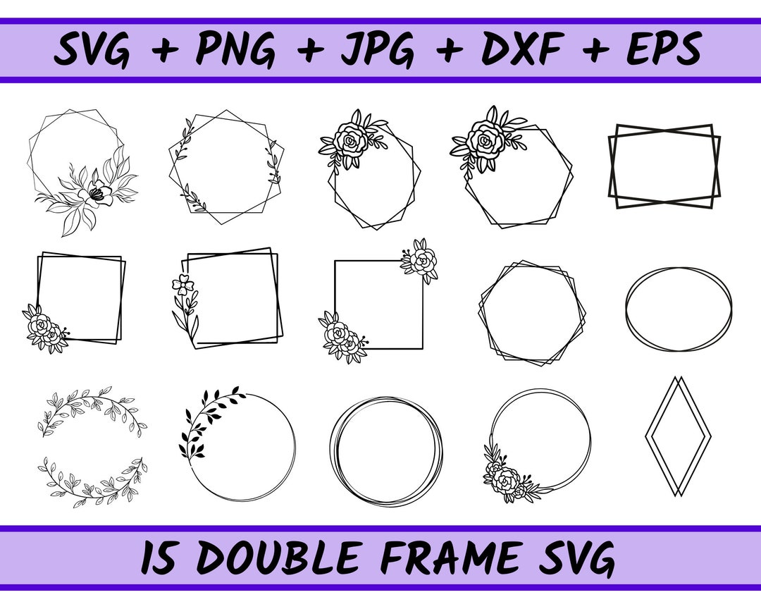 15 Double Frame SVG Bundle Frame Vector Botanical Frame - Etsy