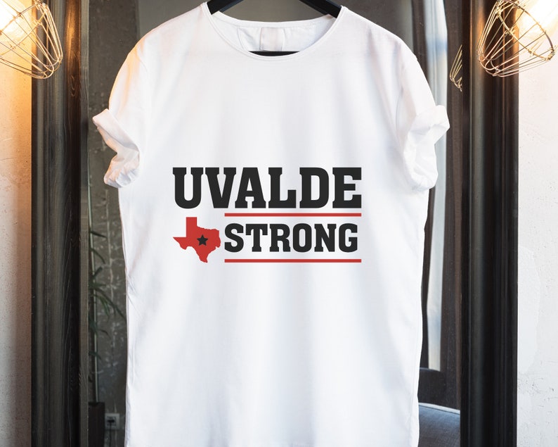 Uvalde Strong SVG, Uvalde Texas SVG, Pray for Texas SVG, We, Protect ...