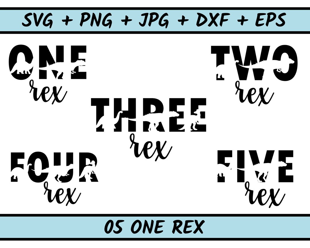 One Rex Svg, Dinosaur Birthday Svg, Four Rex Svg, Three Rex Svg ...