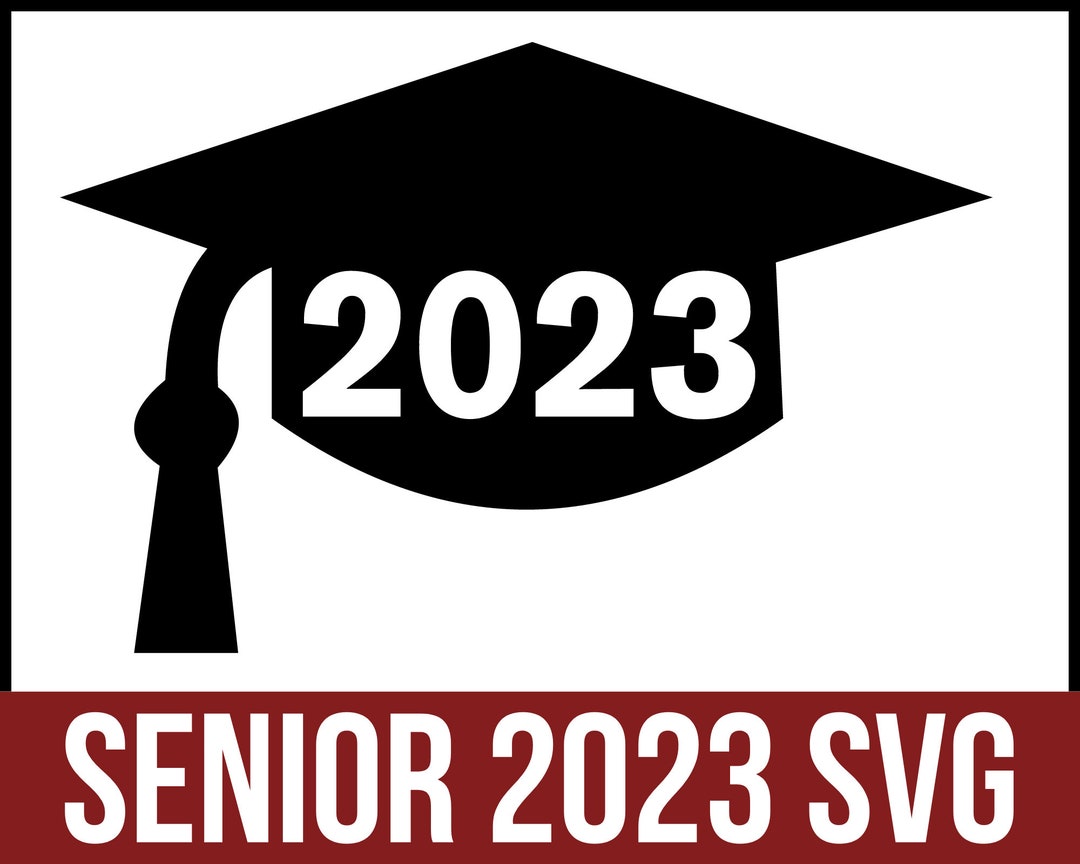 Senior 2023 Svg Digital Cut Files for Senior Class - Etsy