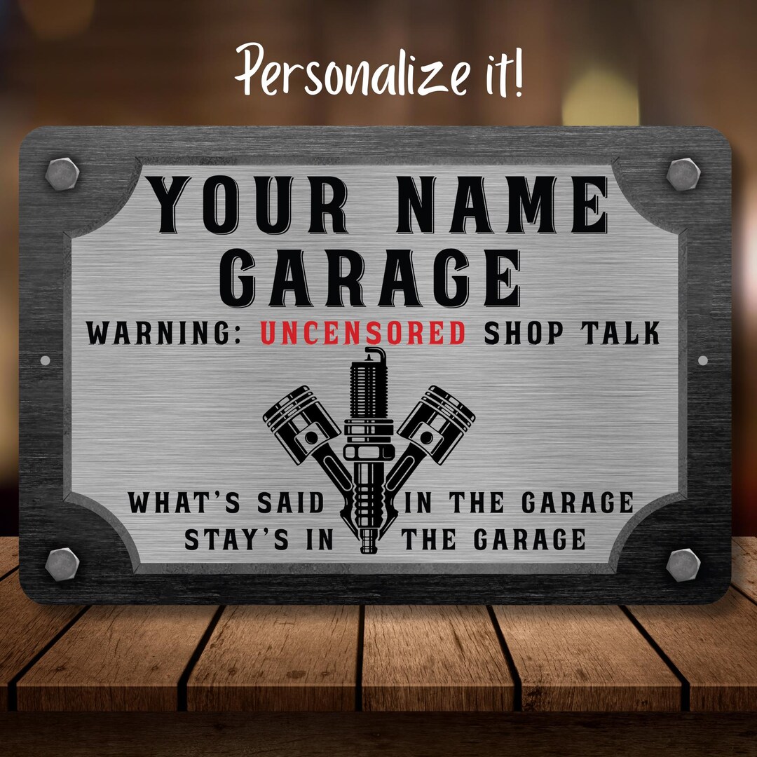 Personalized Garage Sign – "uncensored Shop Talk", Custom Metal Name ...