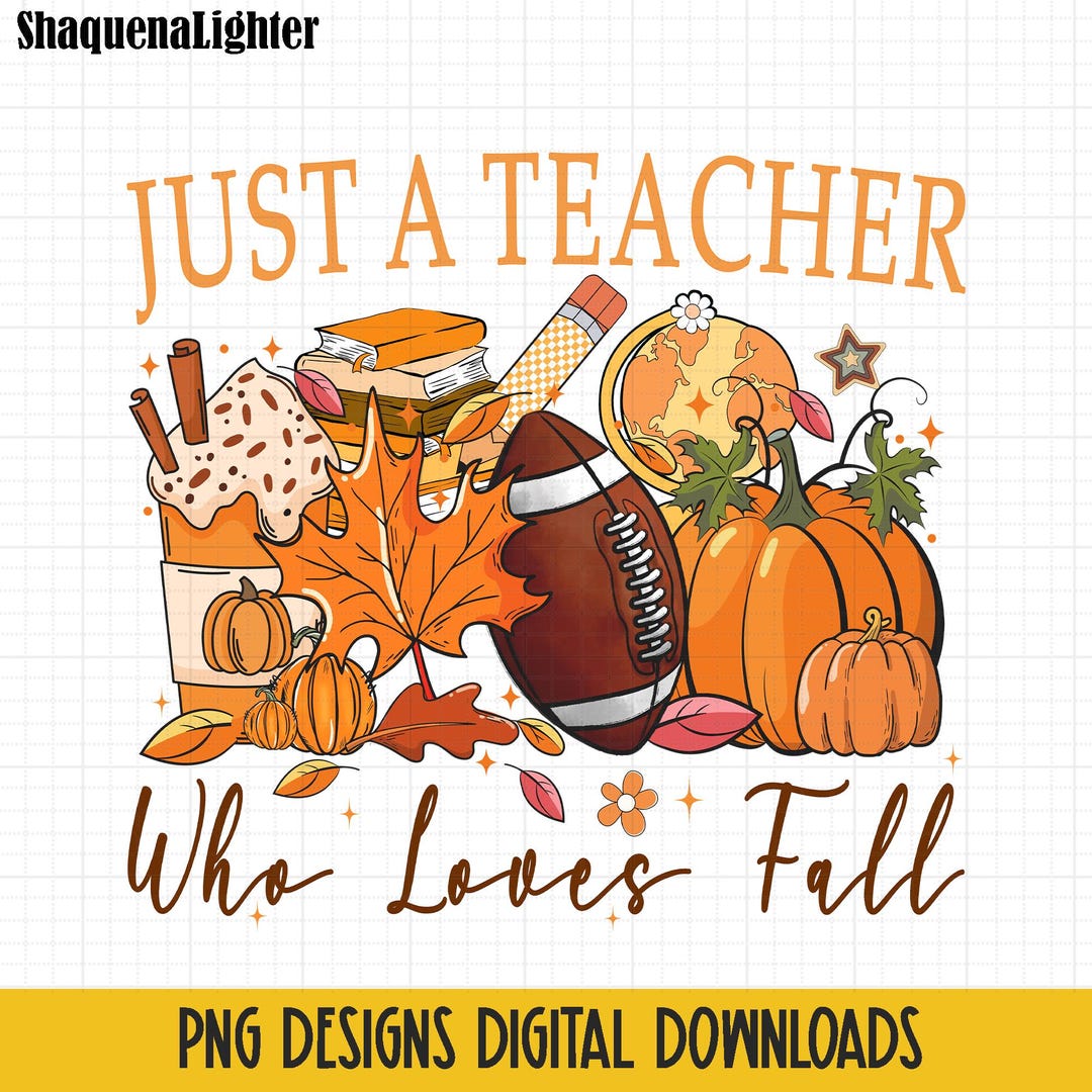 Just A Teacher Who Lovers Fall Png, Teacher Fall Coquette Png, Teach ...