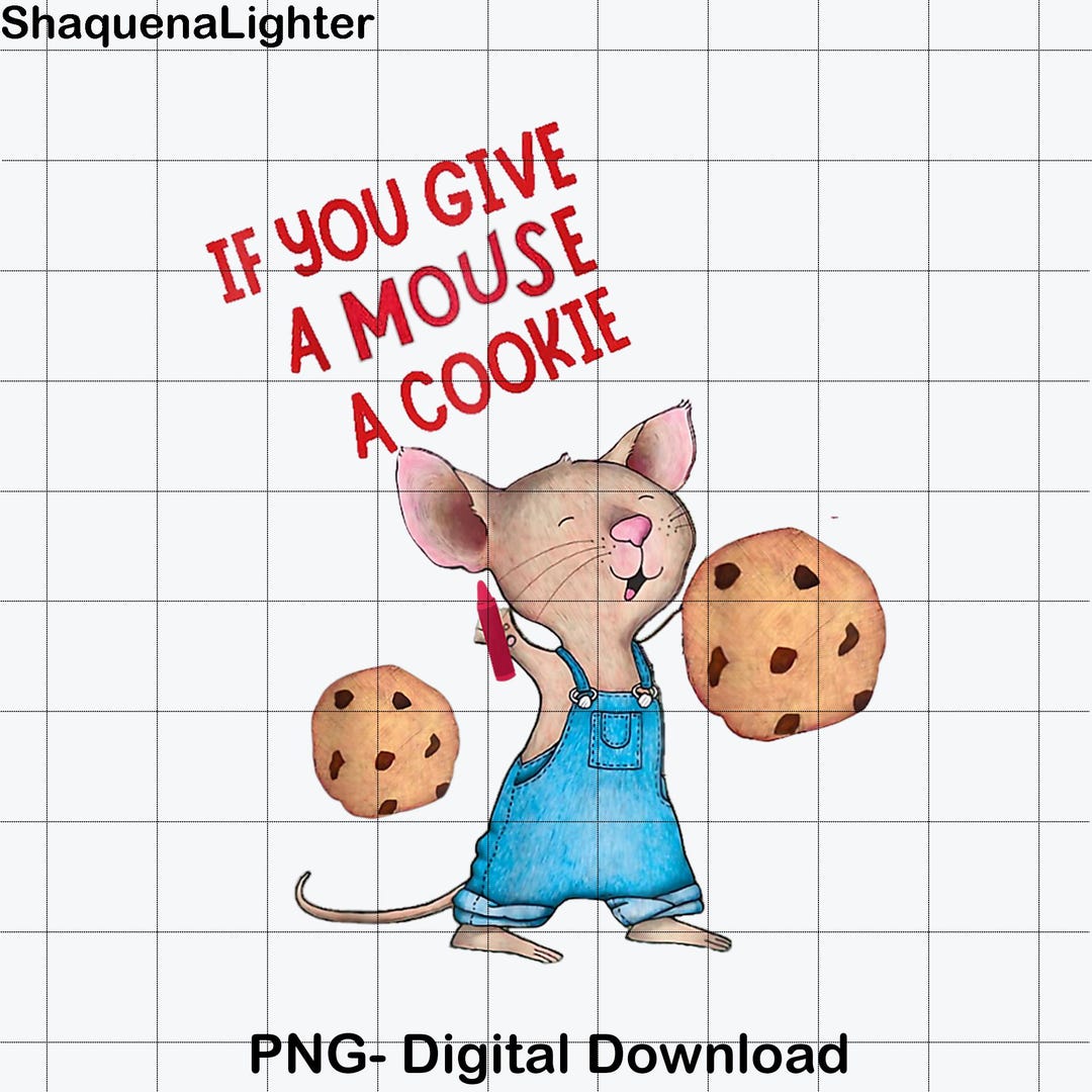 If You Give A Mouse A Cookie Png, Friend Children Book Png,back to ...