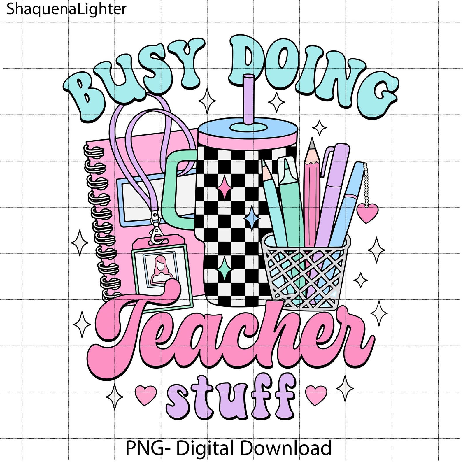 Busy Doing Teacher Stuff Png, Back to School Png, First Day of School ...