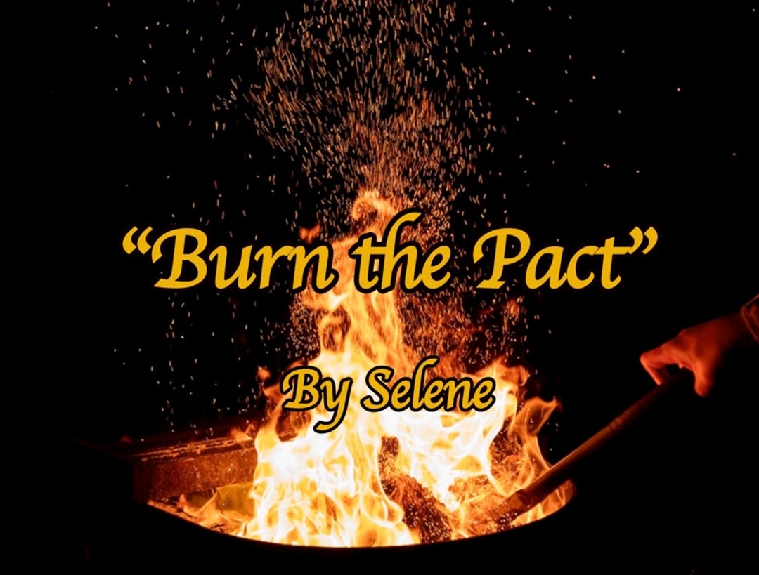 Spells "burn the Pact" Canceling, Nullifying Contracts, Pacts ...