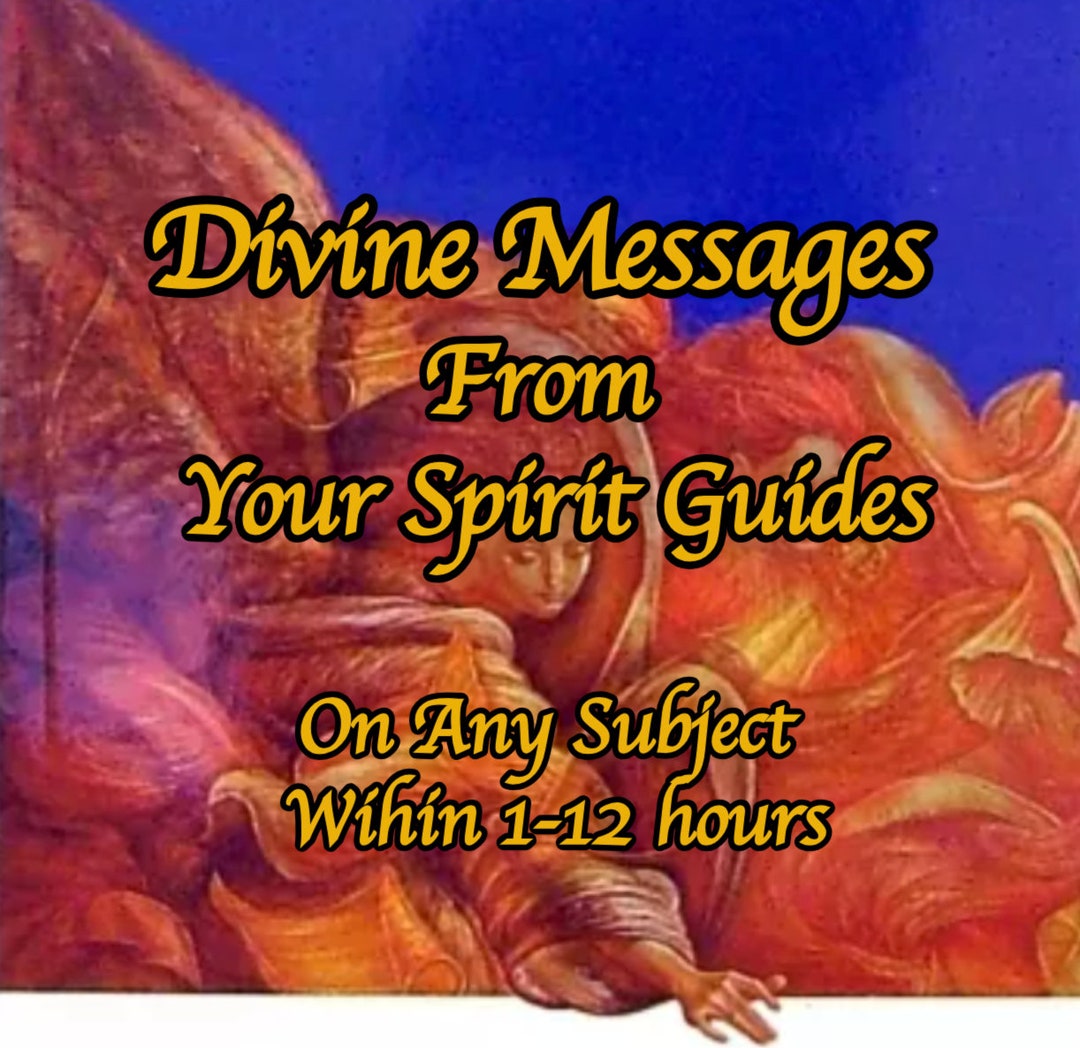 Fast Divine Messages From Your Spirit Guides on Any Subject or Issue in ...