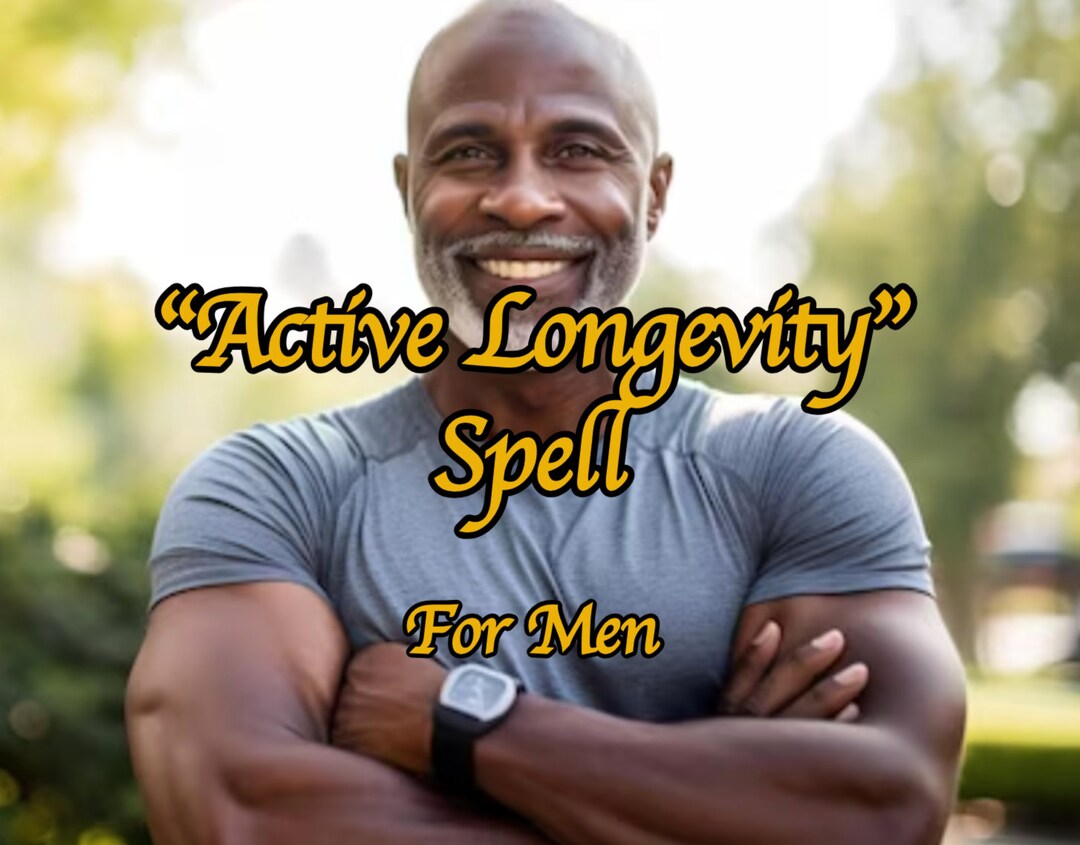 For Men "active Longevity" Spell to Increase Your Active, Productive ...