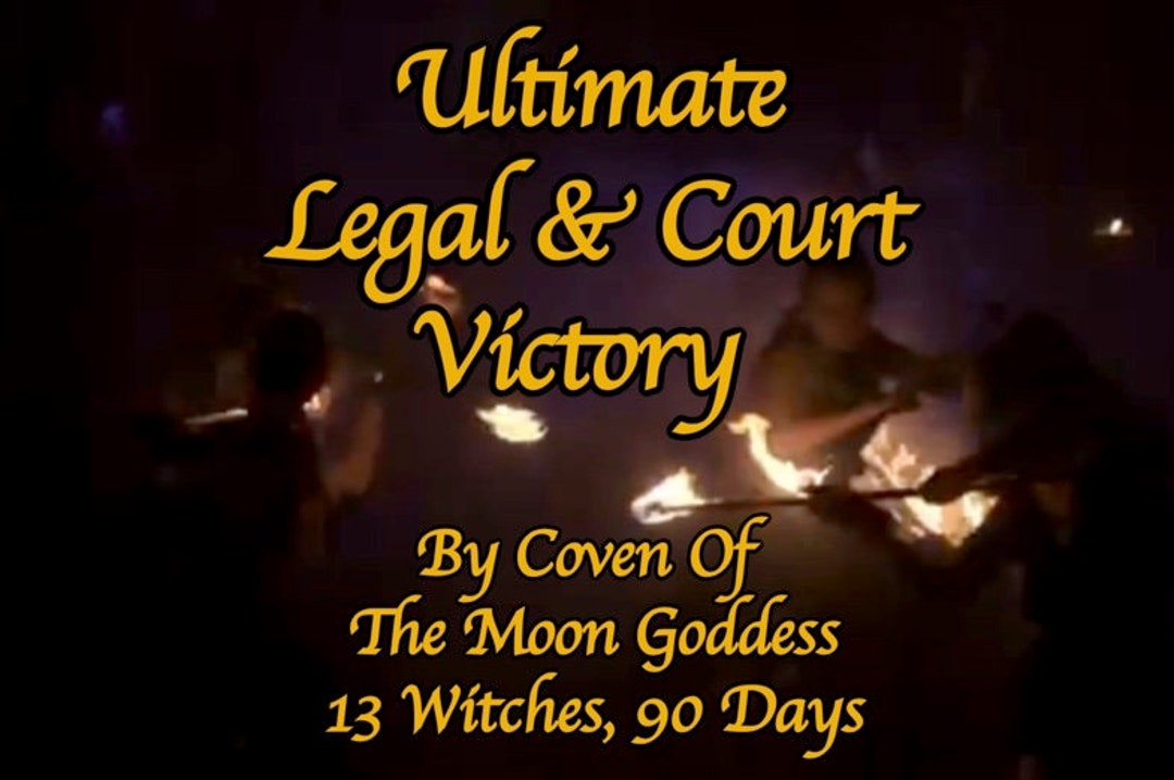 Ultimate Legal & Court Victory Spells by Coven of the Moon Goddess ...