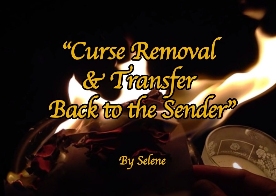 Curse Removal & Transfer Back to the Sender Spell | Transfer Black ...