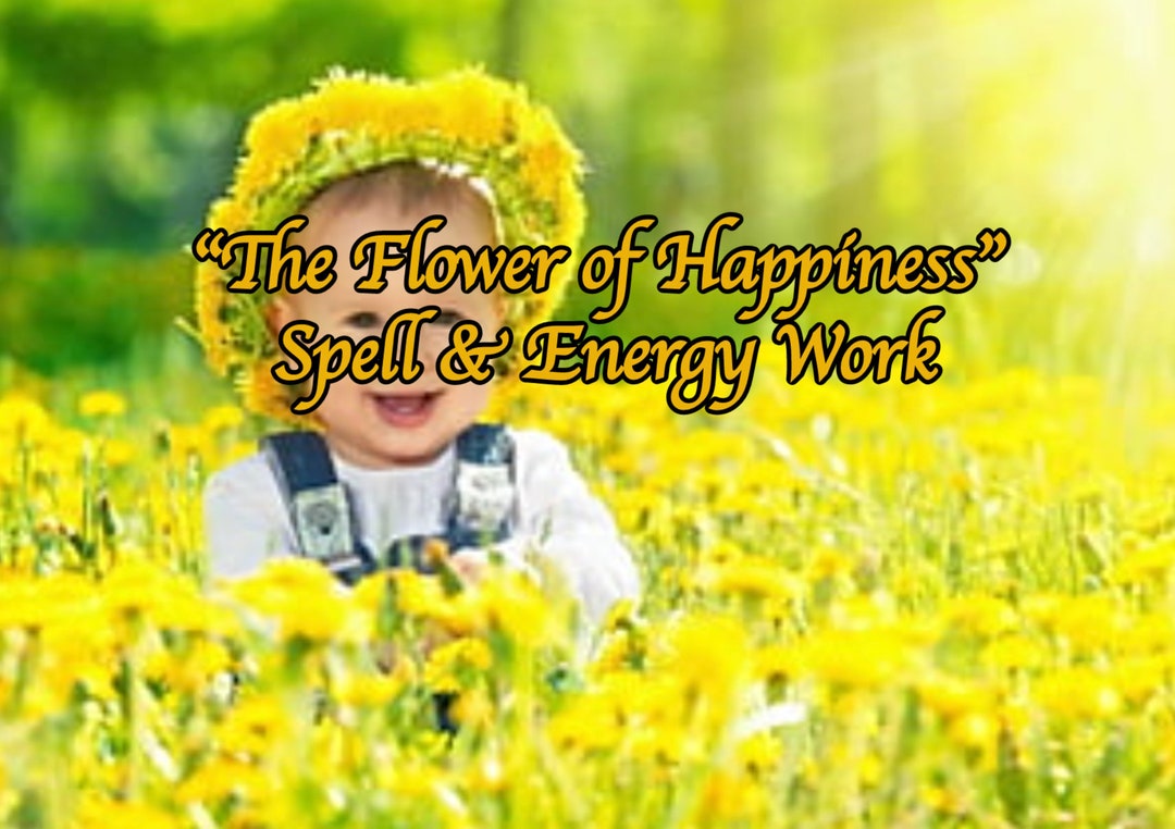 24h "the Flower of Happiness" Spell & Energy Work Removing Negative ...