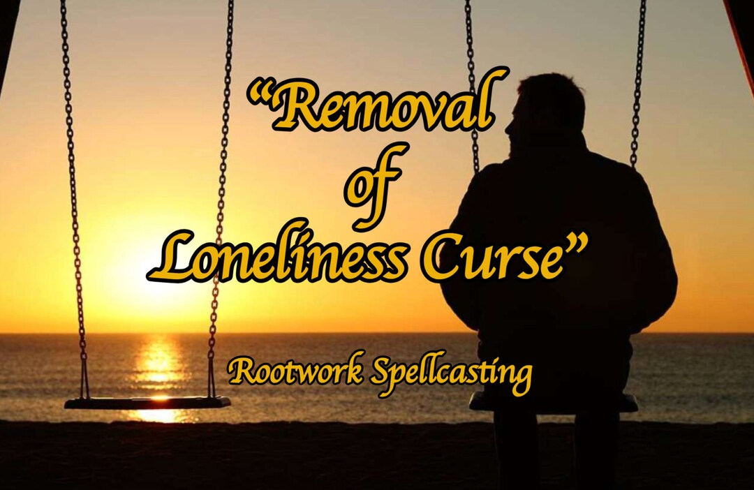 For Men Spell Casting “removal of Loneliness Curse" for Removing ...