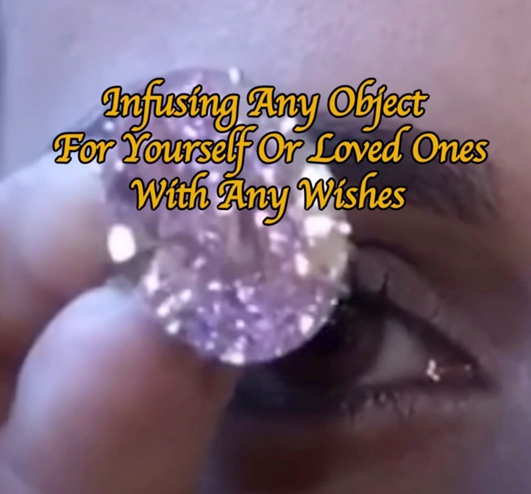 24h Infusing Any Object for Your Family, Yourself, Your Loved Ones With ...