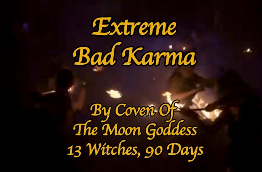 Extreme Bad Karma Spells by Coven of the Moon Goddess Spell Casting for ...