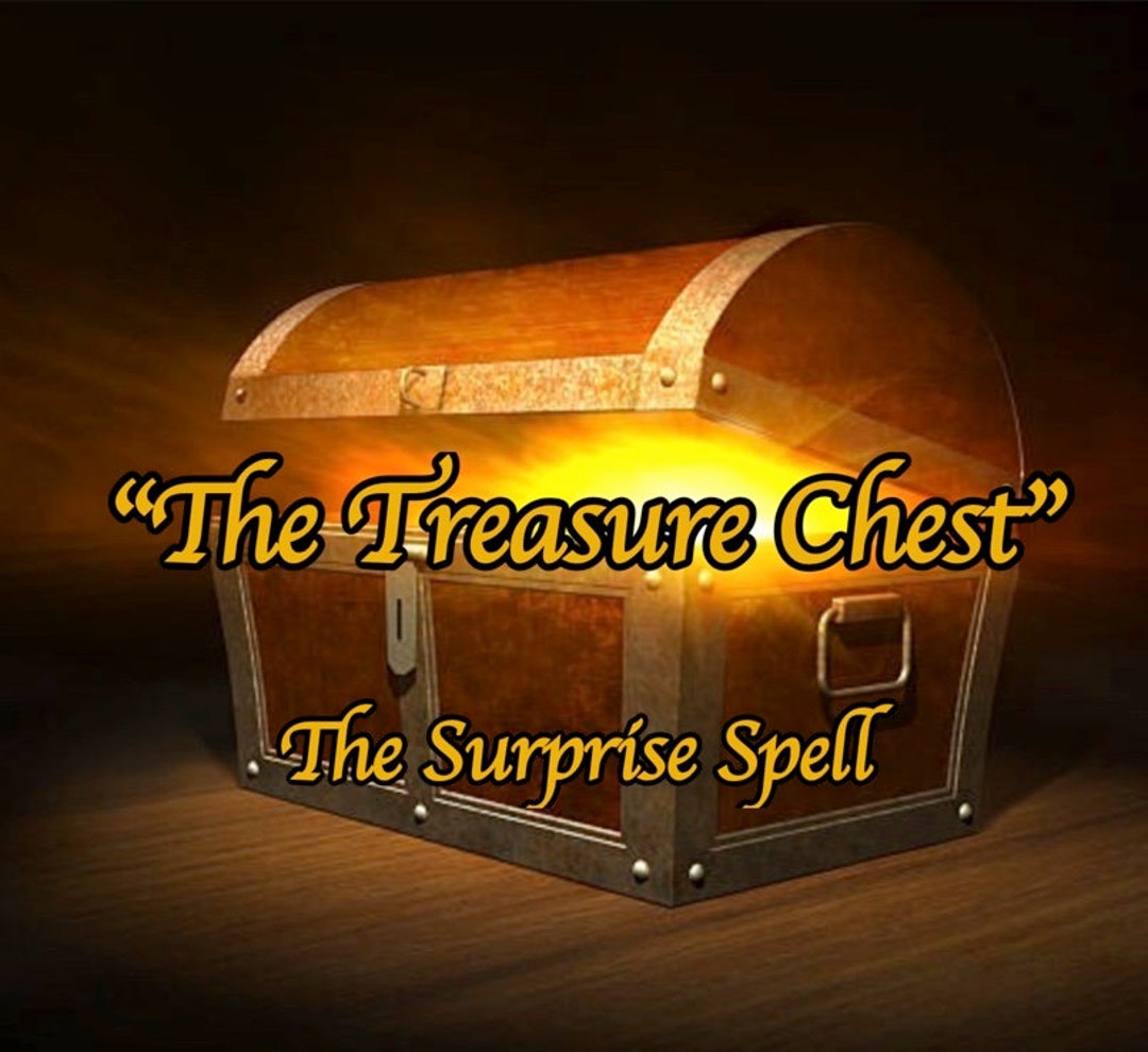 Treasure Chest Surprise Spell Guided by Spirits Specifically for You ...