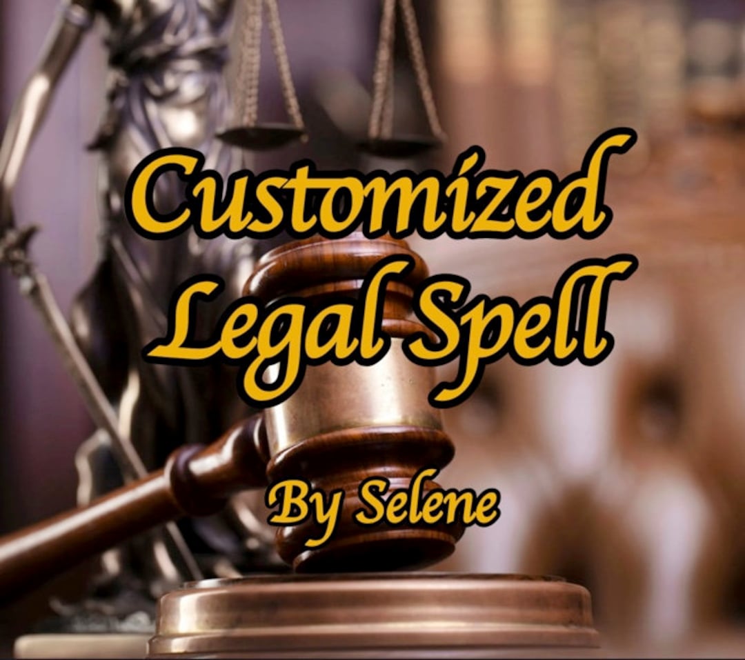 Customized Legal Spell | Any Specific Legal Issues | Court Case ...