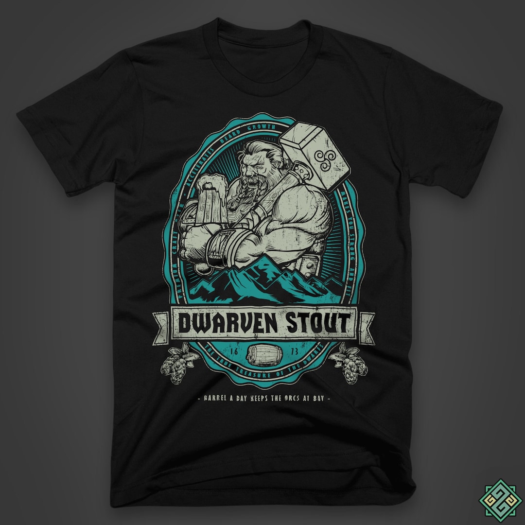 Dwarven Stout T-shirt: Fantasy Beer Drinking Tee - Etsy