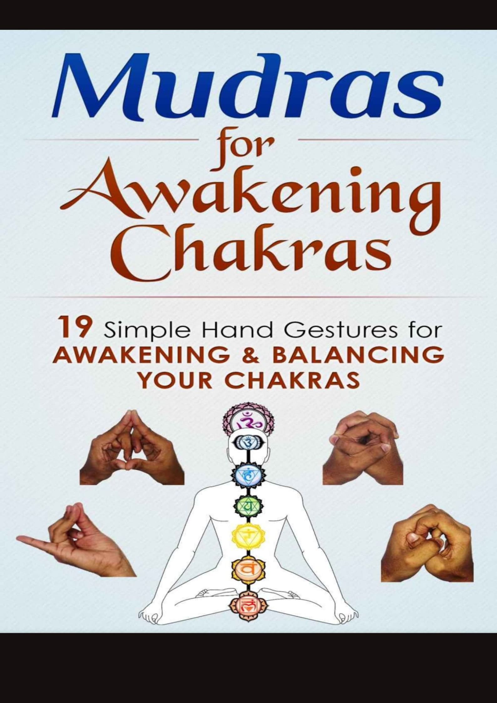 Mudras - Hand Gestures for Memory Improvement, Awakening Chakras and ...