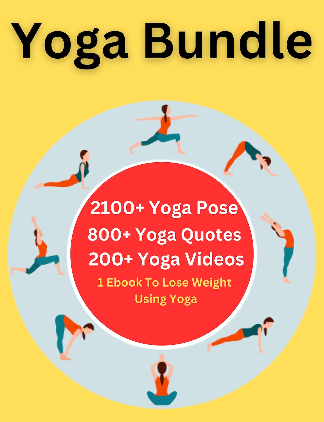 Yoga Bundle - 2100 Yoga Poses, 100 Yoga Videos & 800 Yoga Quotes - the ...