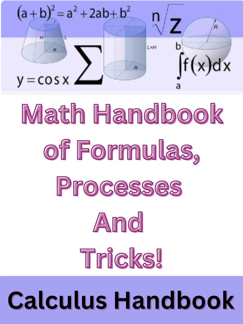 Calculus Handbook - Math Handbook of Formulas, Processes and Tricks ...