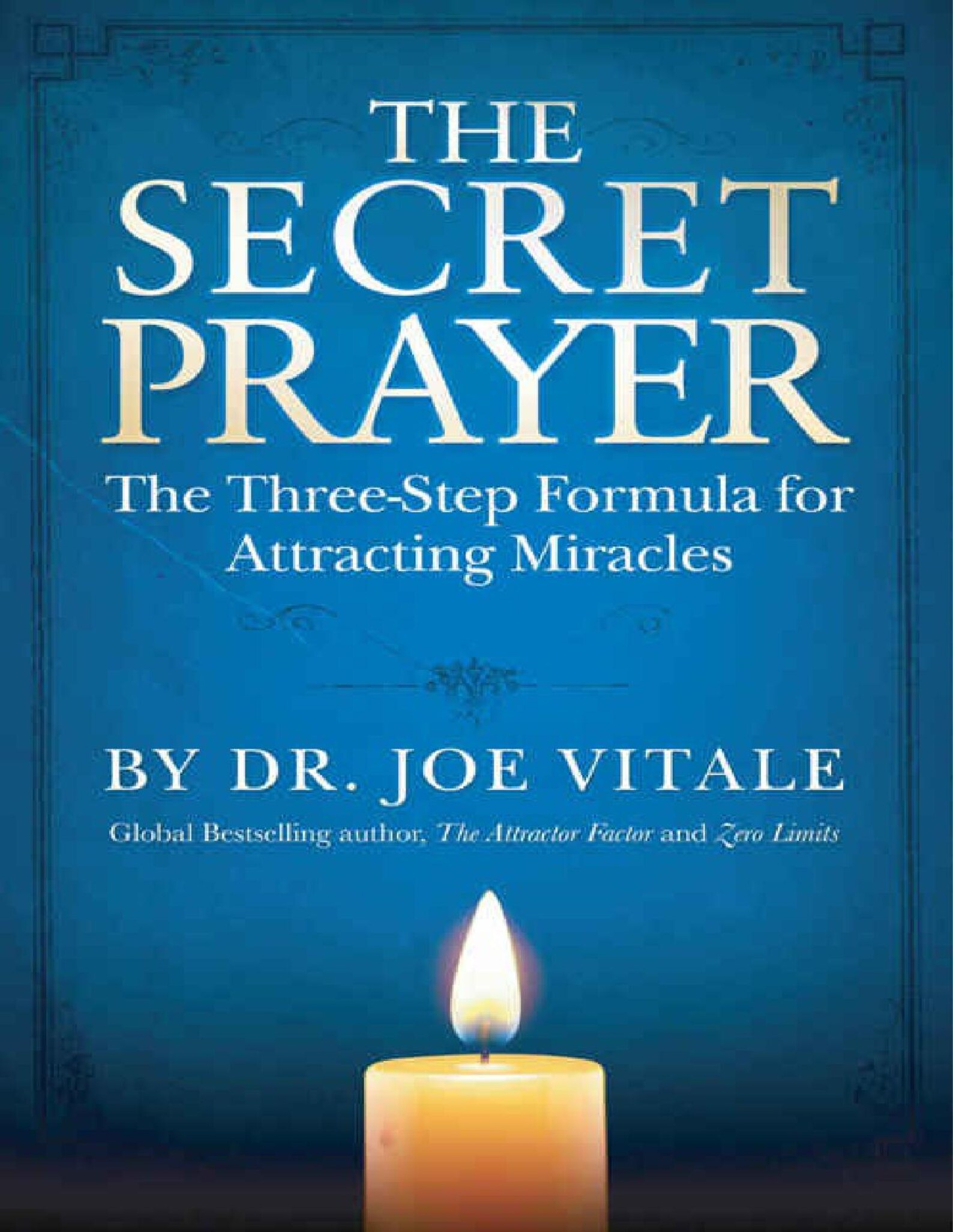 The Secret Prayer: the Three-step Formula for Attracting Miracles! PDF ...