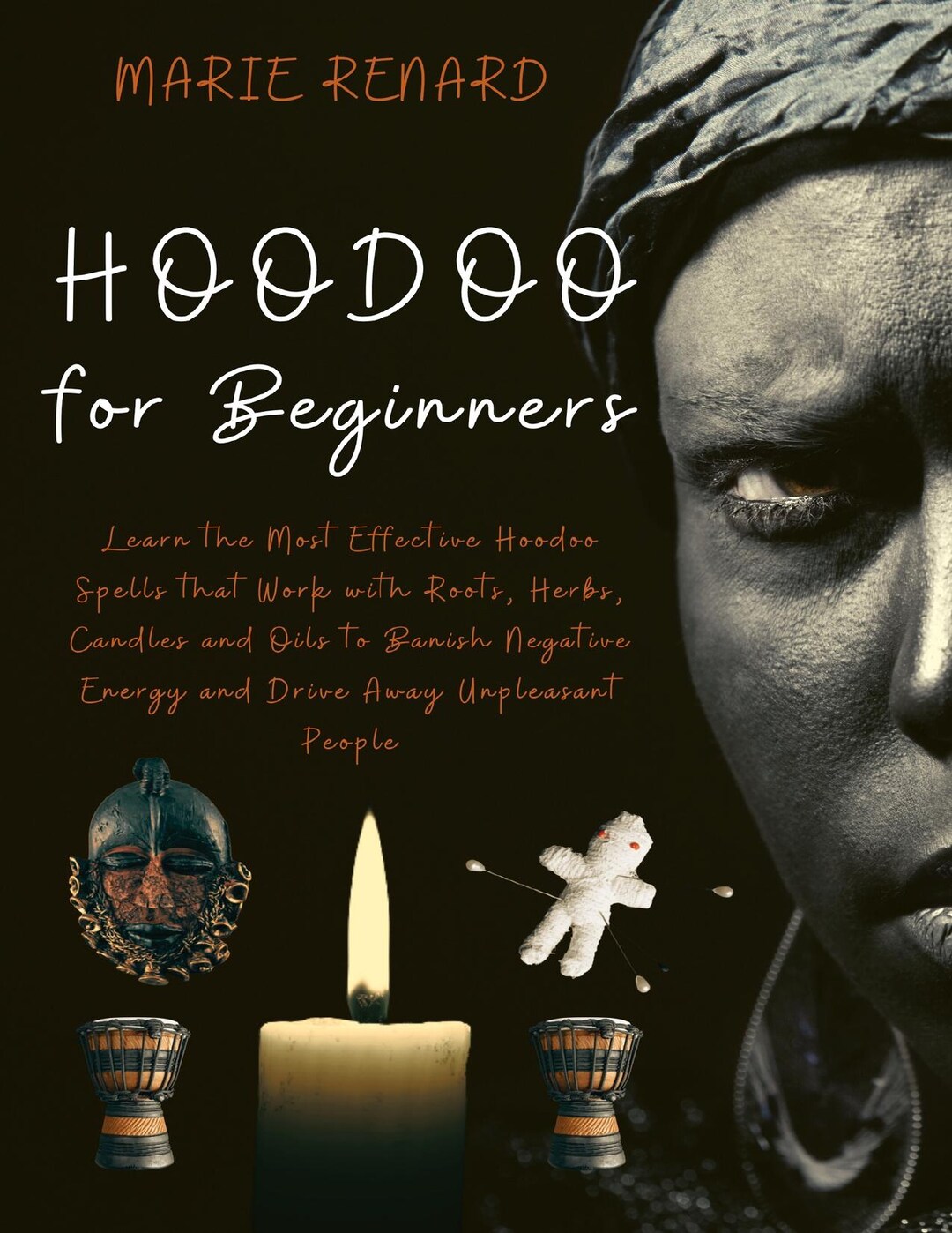 Hoodoo for Beginners: Spells, Roots, Herbs, and Oils (PDF) - Etsy