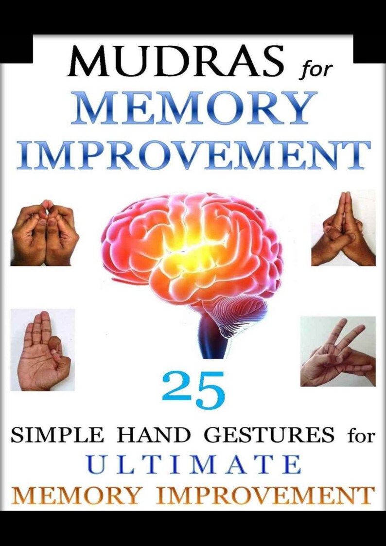 Mudras - Hand Gestures for Memory Improvement, Awakening Chakras and ...