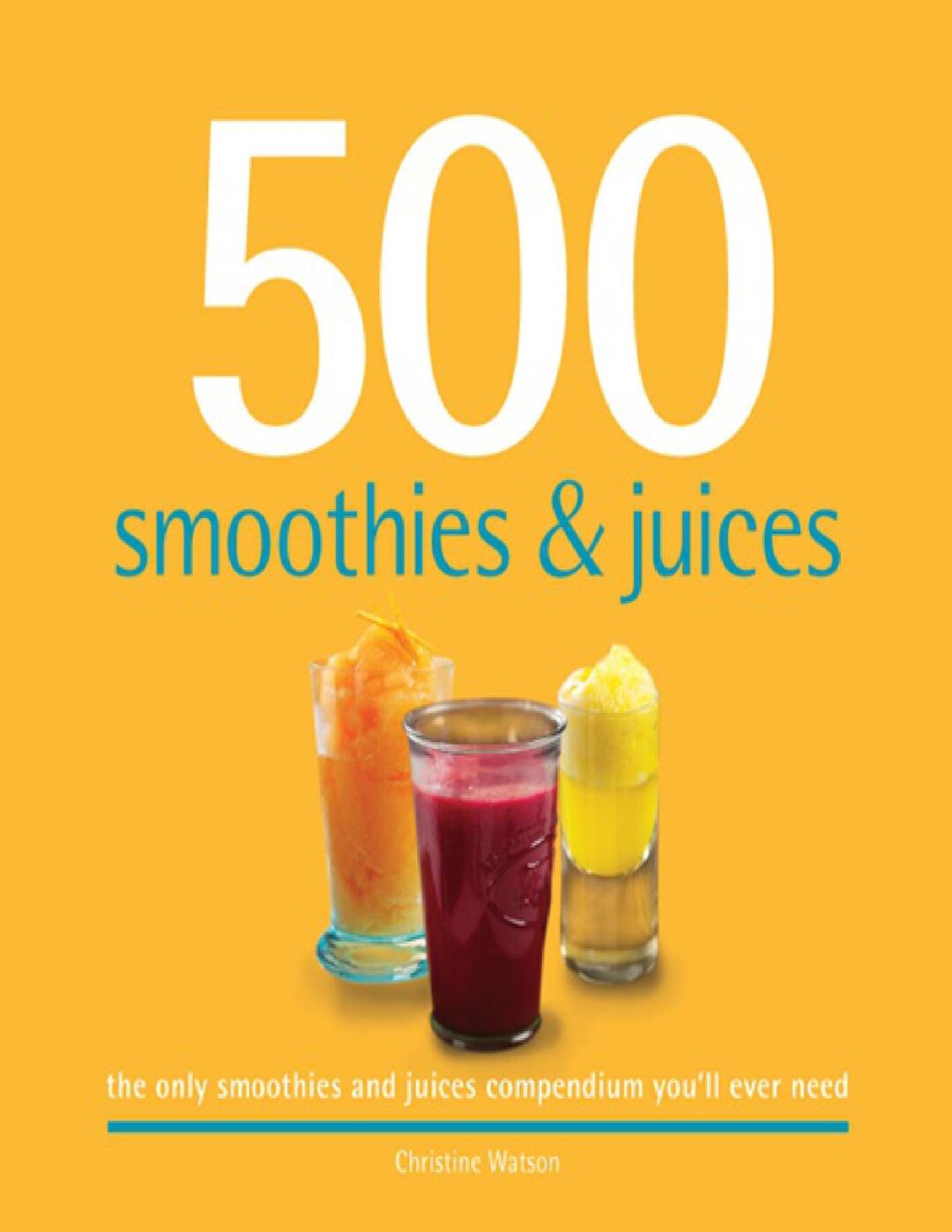 500 Smoothie & Juice Recipes: the Complete Compendium (PDF File) - Etsy