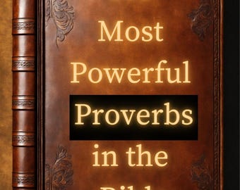 101 Most Powerful Proverbs in the Bible! PDF File for Instant Download ...