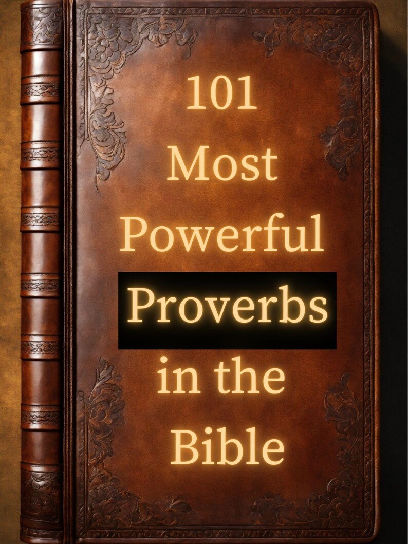 101 Most Powerful Proverbs in the Bible! PDF File for Instant Download ...