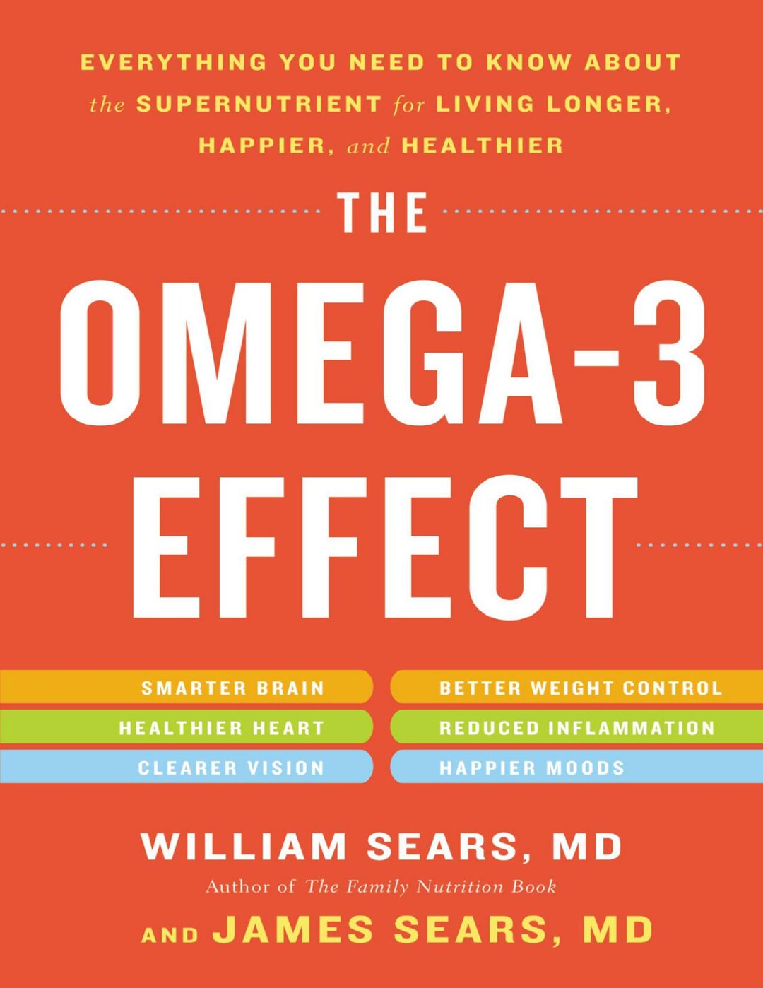 The Omega-3 Effect : Everything You Need to Know About the Super ...