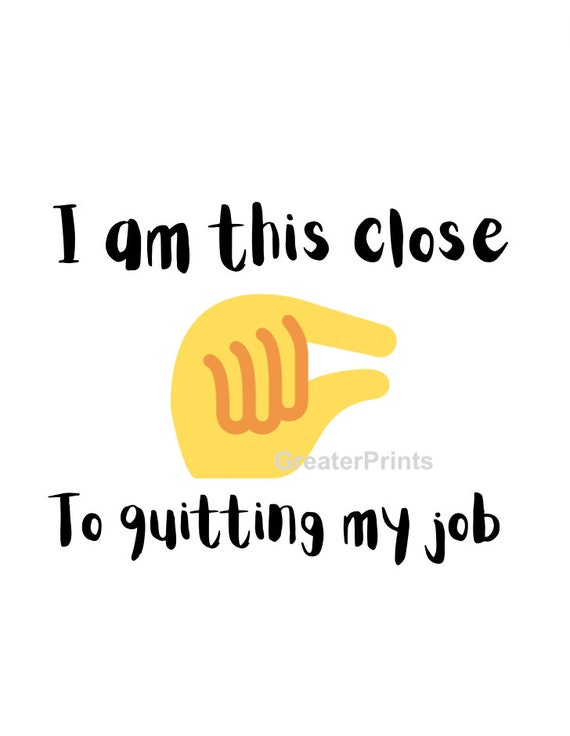 Quit My Job Digital File PNG Graphic Download | Etsy