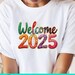 Welcome 2025 PNG Digital Download – New Year Sublimation Design for T ...