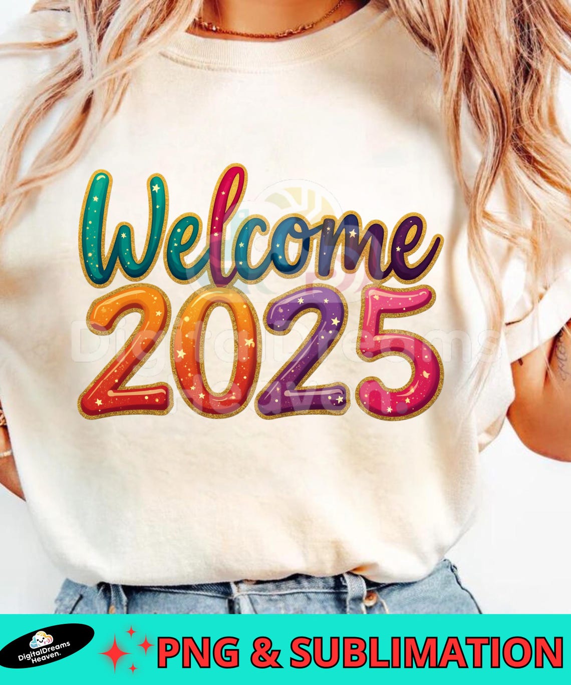 Welcome 2025 PNG Digital Download – New Year Sublimation Design for T ...