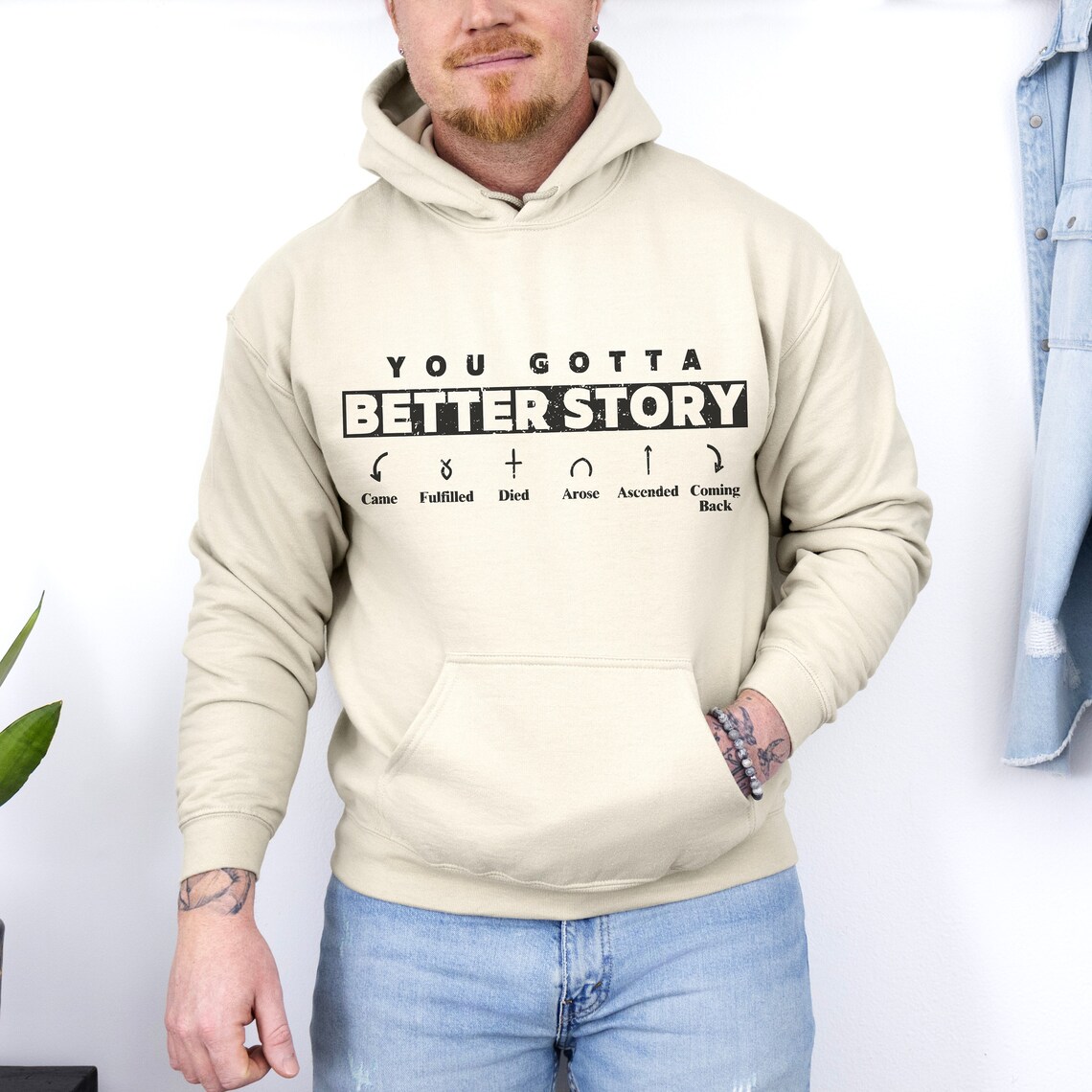 You Gotta Better Story Minimalist Christian Gift for Men Hoodie Gospel ...