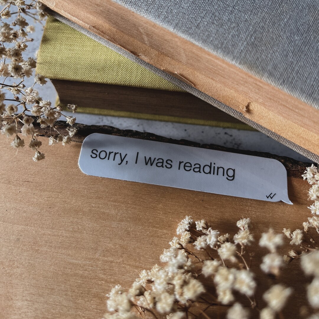 Sorry, I Was Reading Text Message Sticker // Water-resistant Stickers ...