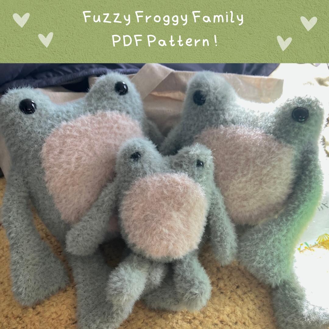 Handmade Fuzzy Froggy Pal Plushie PDF Pattern Large and Small Crochet ...