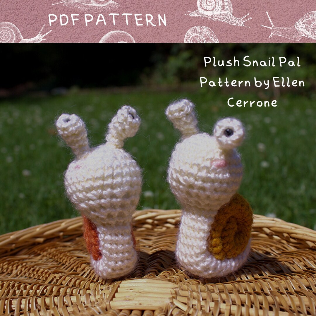 Plush Snail Pal Crochet Pattern, Snail Shell Pattern, Snail Amigurumi ...
