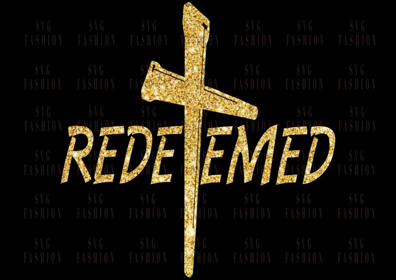 Redeemed SVG Redeemed Shirt SVG Redeemed Png Redeemed Sublimation Mug ...