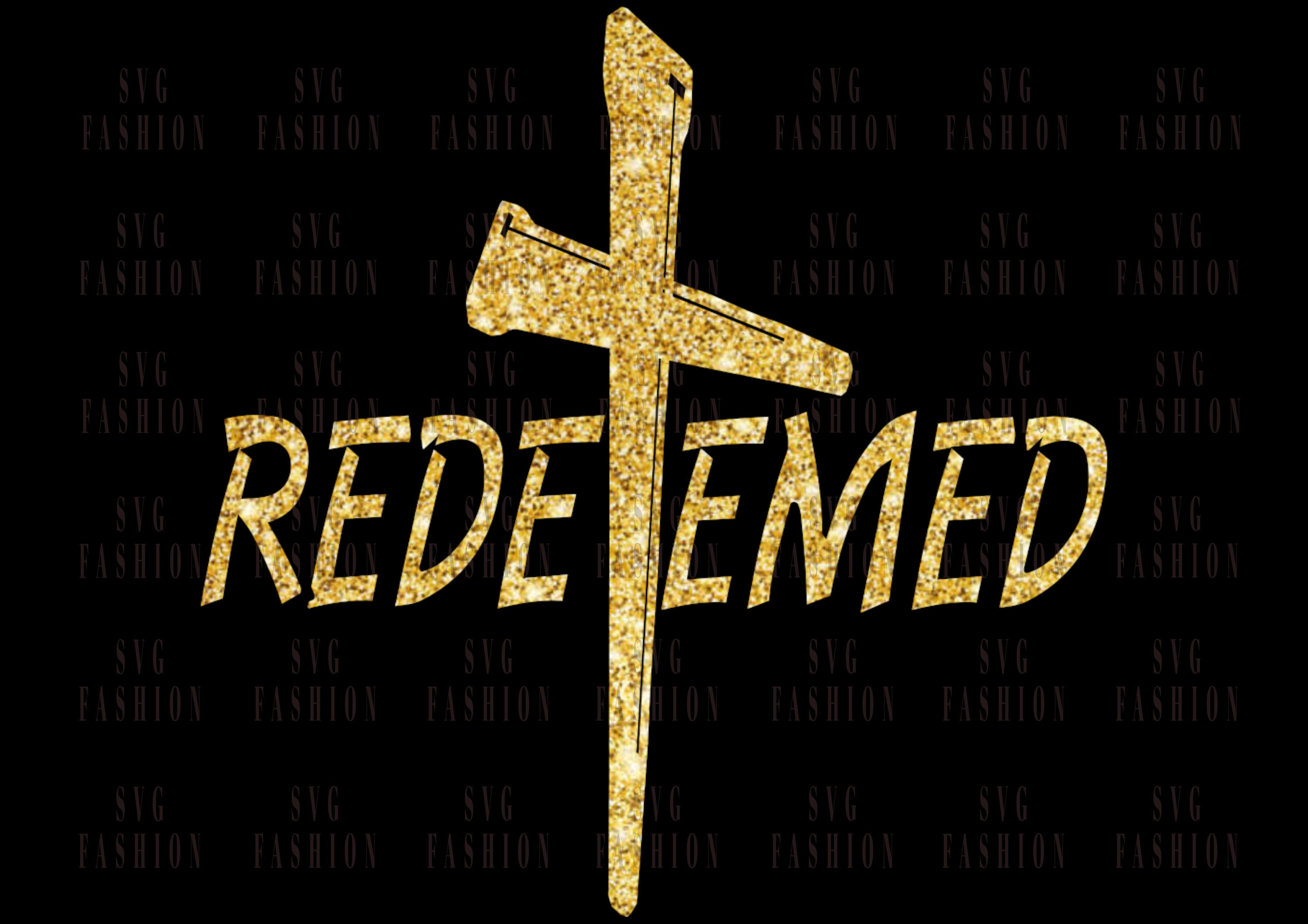Redeemed SVG Redeemed Shirt SVG Redeemed Png Redeemed Sublimation Mug ...