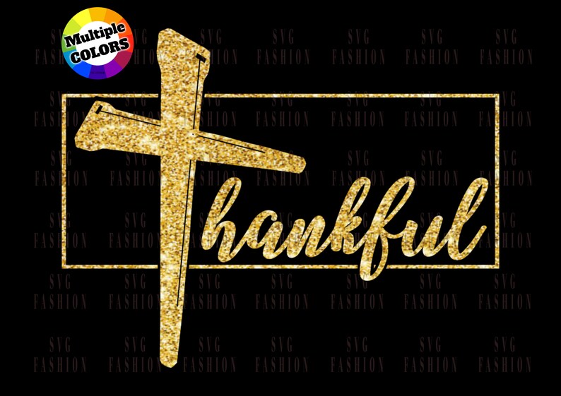 Christian Cross SVG Files / Thankful SVG / Thanksgiving SVG / Christian ...