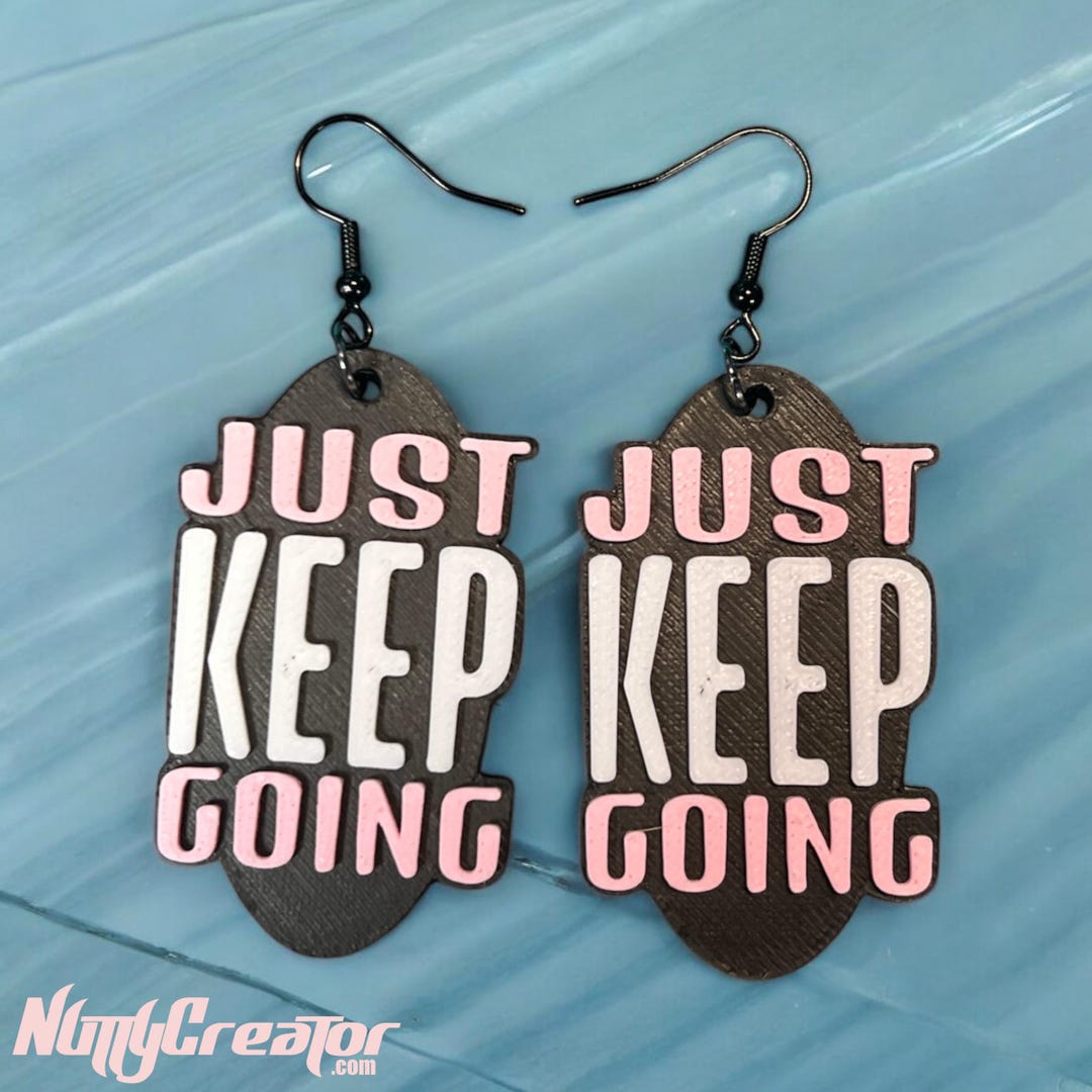 3D Printed Motivational Earrings, Just Keep Going, Black Dangle Earring ...